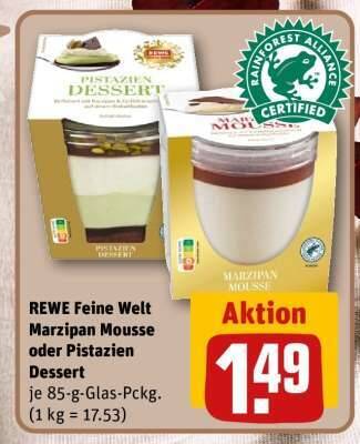REWE Feine Welt Marzipan Mousse oder Pistazien Dessert Angebot bei REWE