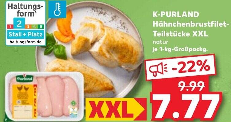 K-PURLAND Hähnchenbrustfilet- Teilstücke XXL 1 kg Angebot bei Kaufland