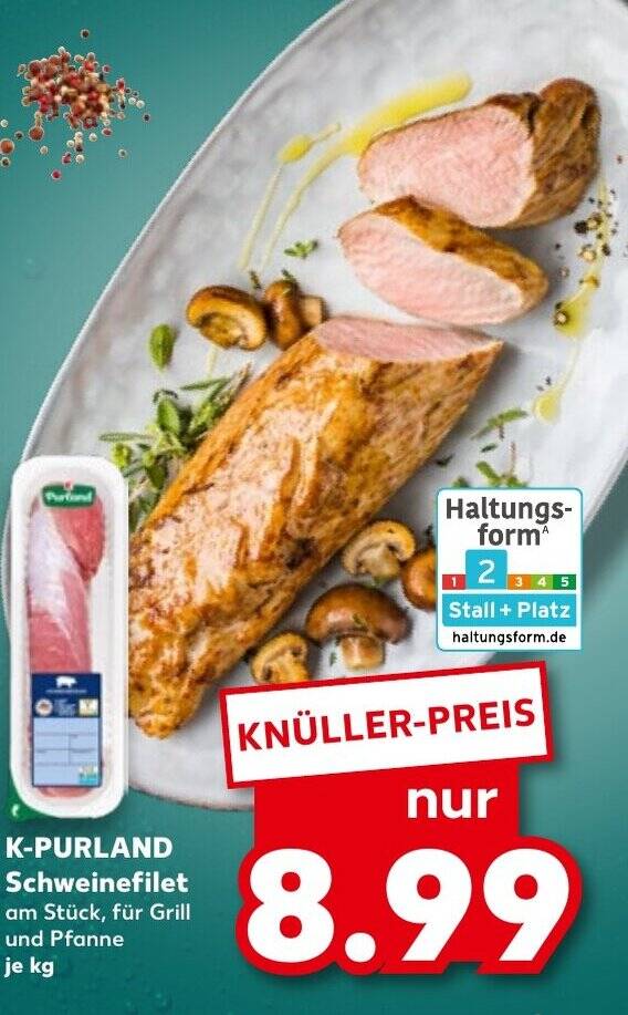 K-PURLAND Schweinefilet Angebot bei Kaufland