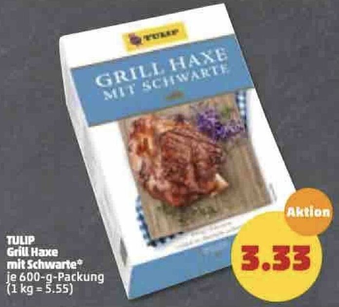 Tulip Grill Haxe mit Schwarte 600g Angebot bei PENNY