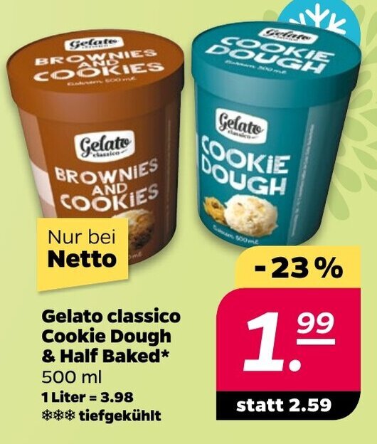 Gelato classico Cookie Dough & Half Baked 500 ml Angebot bei NETTO