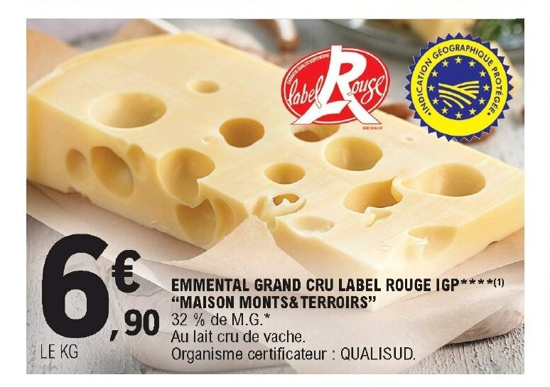 Promo Emmental Grand Cru Label Rouge IGP**** "Maison Monts & Terroirs ...