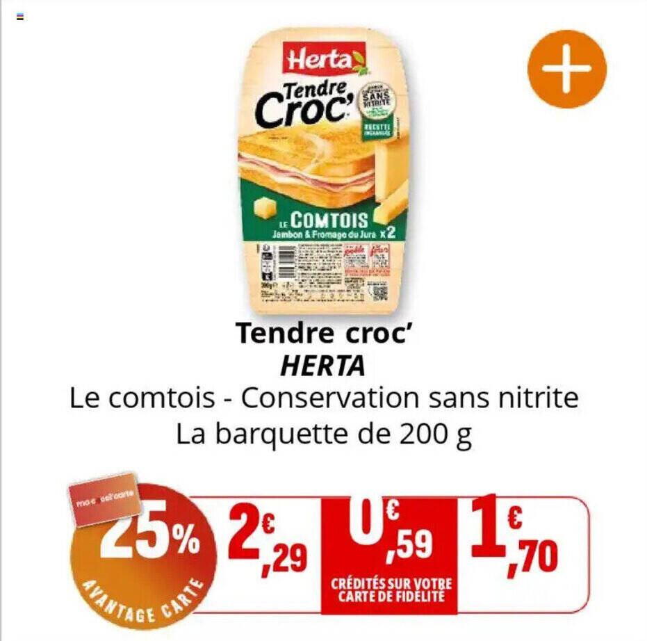 Promo Tendre croc herta 200 g chez Coccinelle Supermarché