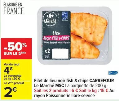 Promo Carrefour - filet de lieu noir fish & chips le marché msc chez ...