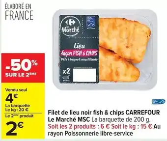 Promo Carrefour - filet de lieu noir fish & chips le marché msc chez ...