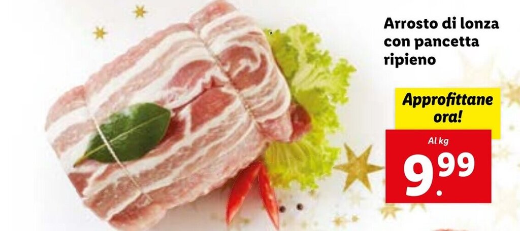 Offerta Arrosto di lonza con pancetta ripieno nel volantino di Lidl