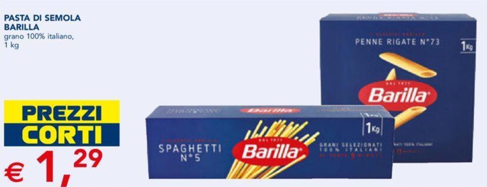 PASTA DI SEMOLA BARILLA grano 100% italiano, 1 kg offerta di Esselunga
