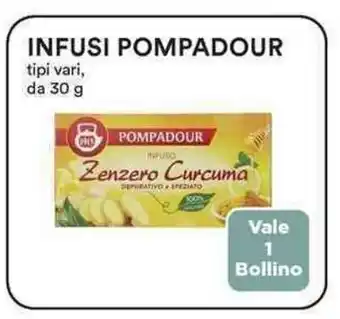 Offerta Infusi Pompadour tipi vari, da 30g nel volantino di Coop