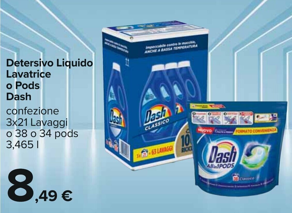 Dash Detersivo Liquido Lavatrice o Pods offerta di Carrefour