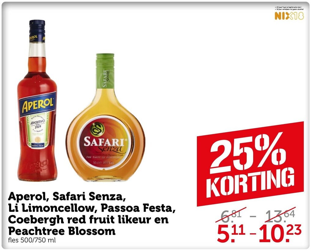 Aperol, Safari Senza, Li Limoncellow, Passoa Festa, Coebergh red fruit ...