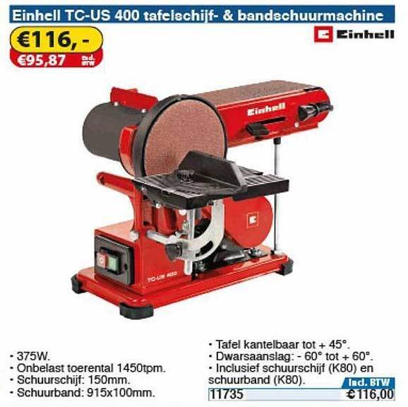 Einhell TC-US 400 Tafelschijf- & Bandschuurmachine aanbieding bij ...