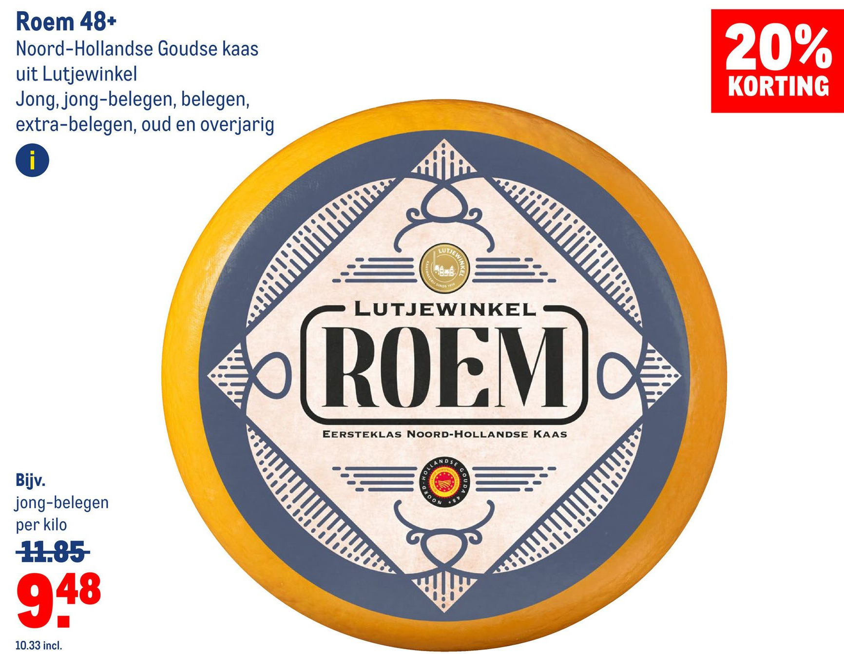 Roem 48+ Noord-Hollandse Goudse kaas uit Lutjewinkel aanbieding bij Makro