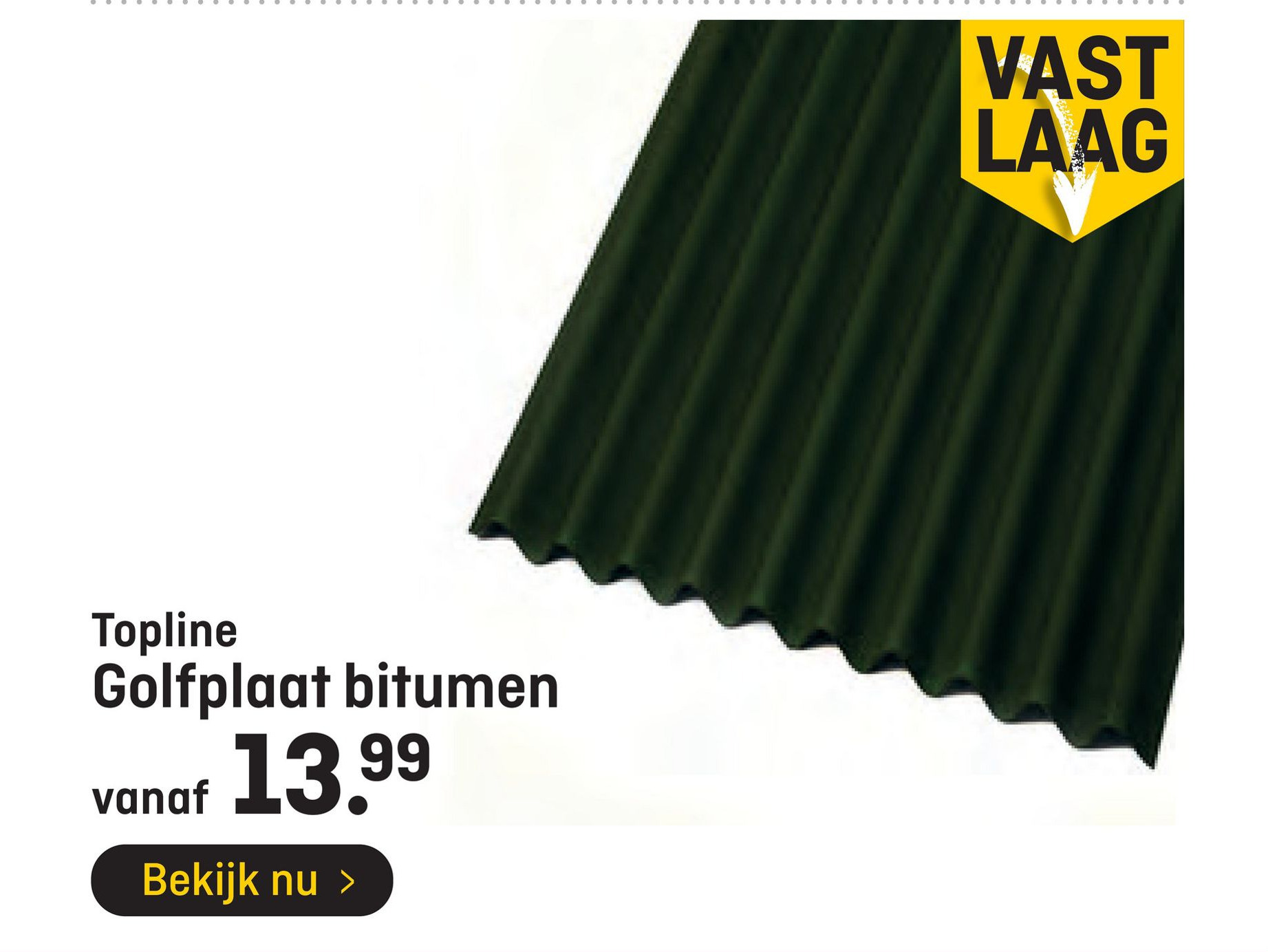 Topline golfplaat bitumen aanbieding bij Hubo