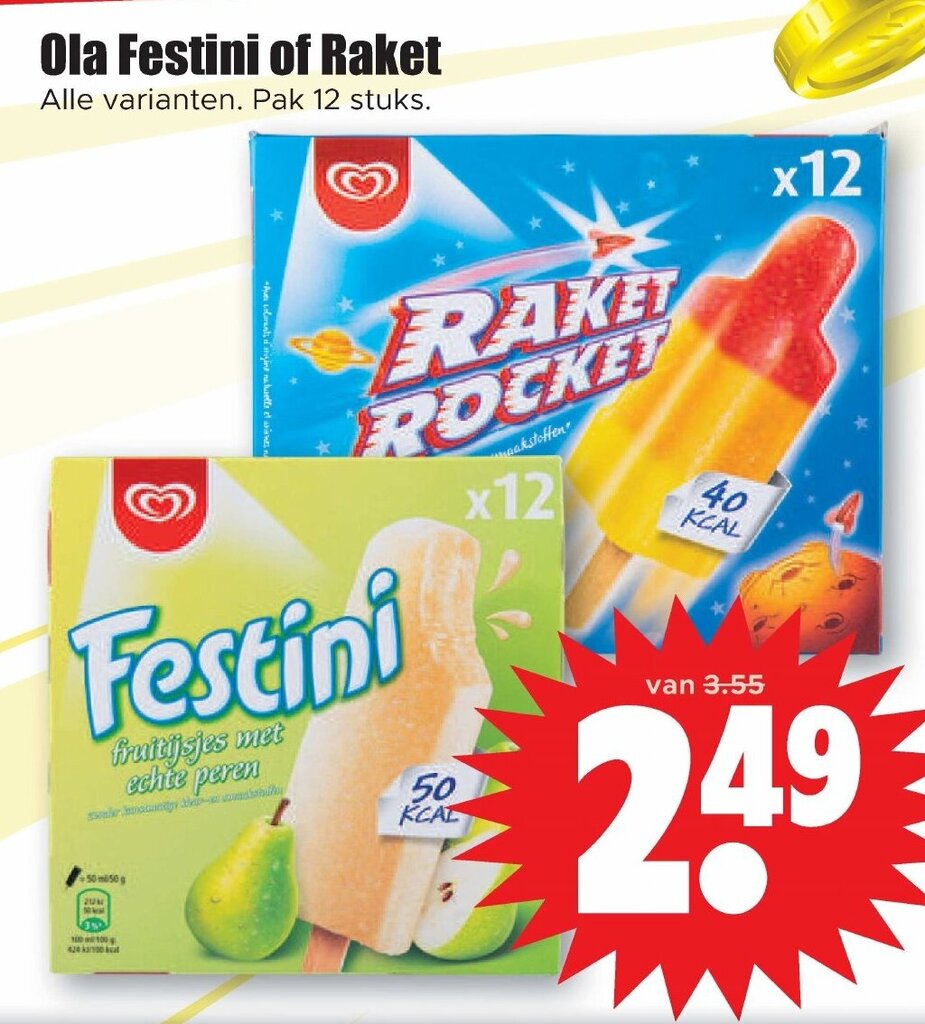 Ola Festini of Raket aanbieding bij Dirk