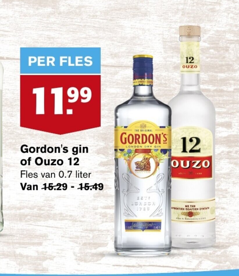Gordon's gin of Ouzo 12 0.7 liter aanbieding bij Hoogvliet