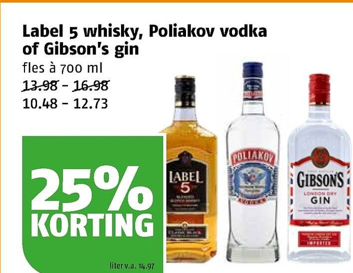 Label 5 whisky, poliakov vodka of gibson's gin aanbieding bij Poiesz