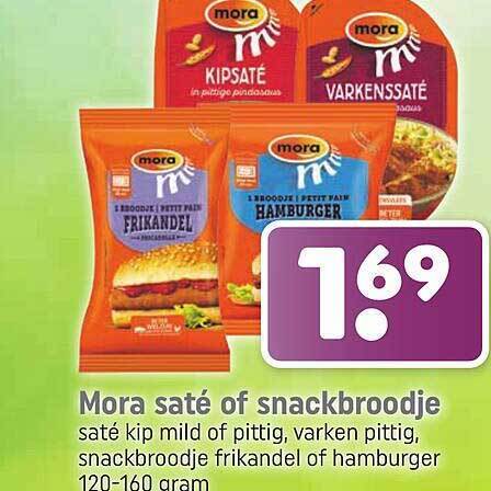 Mora saté of snackbroodje saté kip mild of pittig, varken pittig ...