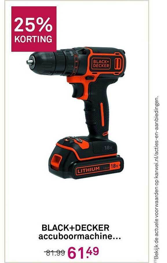 Black+decker accuboormachine... 25% korting aanbieding bij Karwei