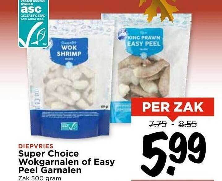 Super choice wokgarnalen of easy peel garnalen aanbieding bij Vomar Voordeelmarkt