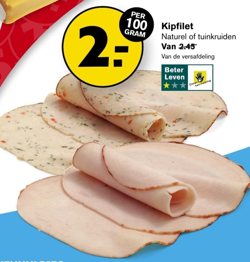 Kipfilet Naturel of Tuinkruiden Per 100gram aanbieding bij Hoogvliet