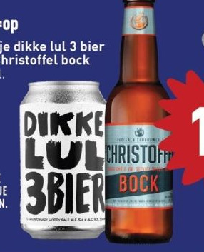Uiltje dikke lul 3 bier of christoffel bock aanbieding bij ALDI