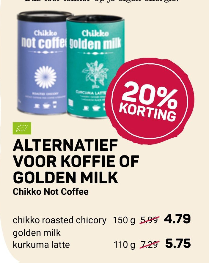 Alternatief voor koffie of golden milk chikko not coffee aanbieding bij ...