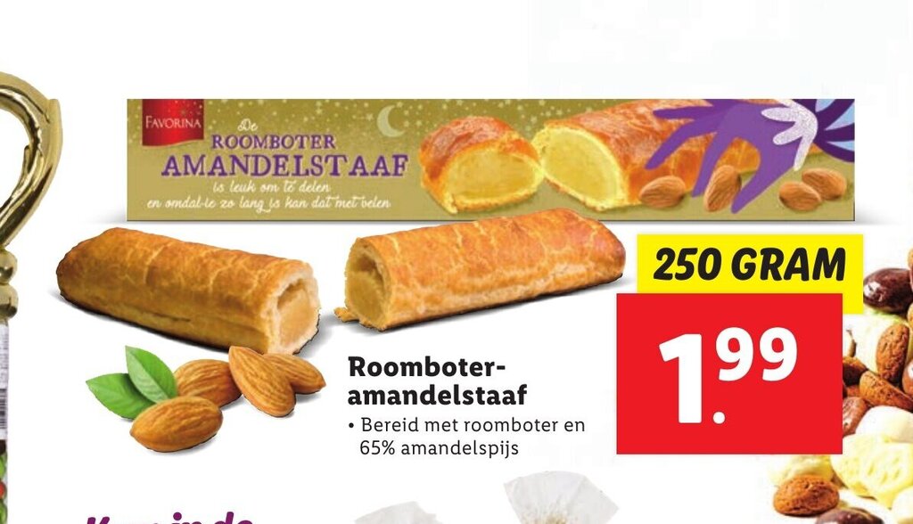 Roomboter-amandelstaaf 250 gram aanbieding bij Lidl