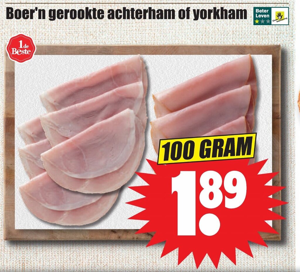 Boer'n gerookte achterham of yorkham 100 gram aanbieding bij Dirk
