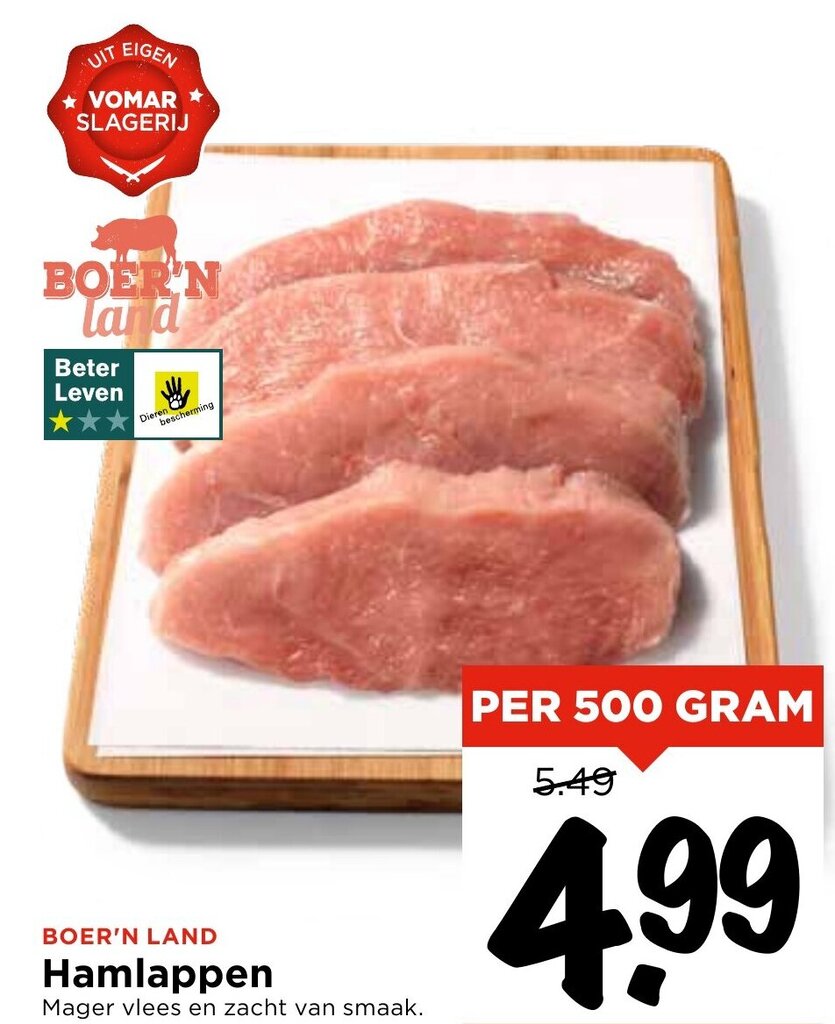 Hamlappen 500 gram aanbieding bij Vomar Voordeelmarkt