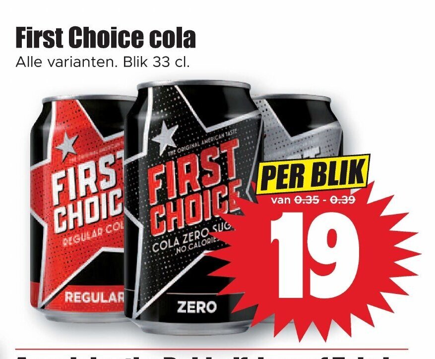 First Choice cola blik 33 cl per blik aanbieding bij Dirk