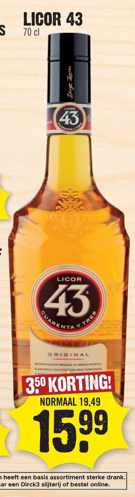Licor 43 70 cl aanbieding bij Dirk