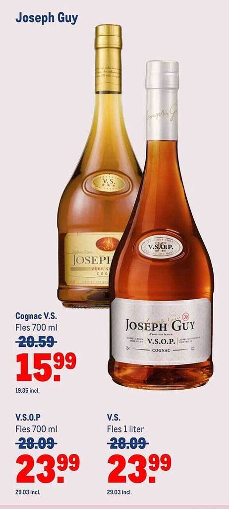 Joseph guy cognac v.s., v.s.o.p. of v.s. aanbieding bij Makro