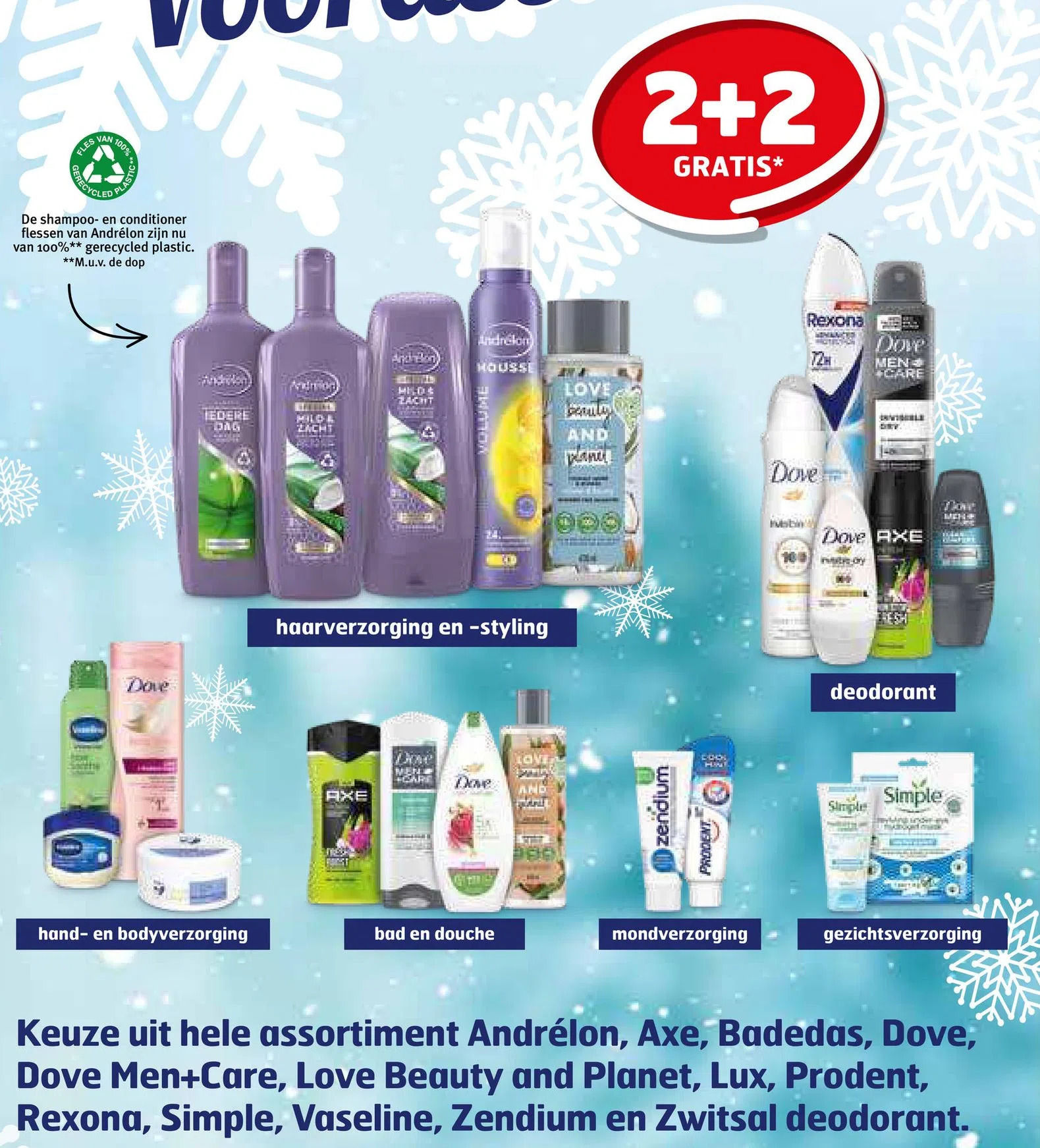 Keuze uit hele assortiment andrélon, axe, badedas, dove, dove men+care ...