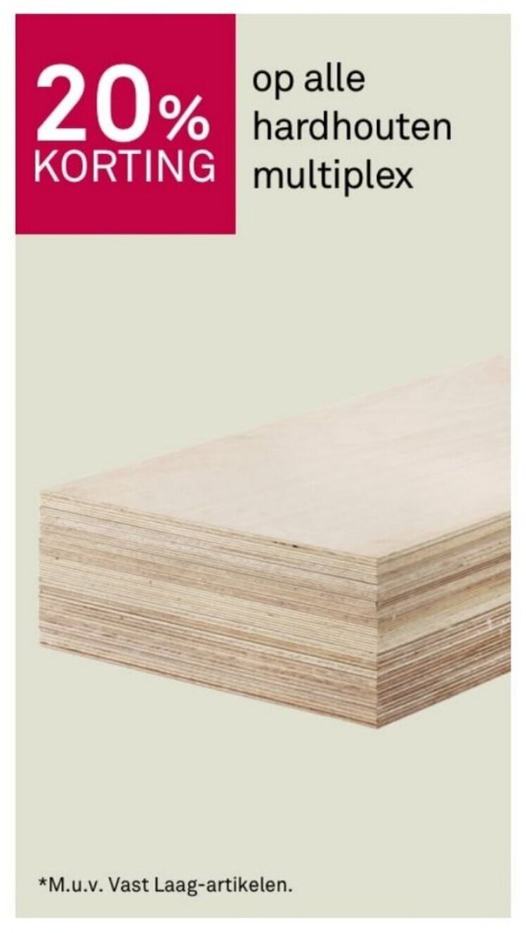 op alle hardhouten multiplex aanbieding bij Karwei