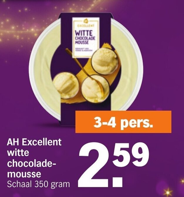 AH Excellent witte chocolade-mousse 350 gram aanbieding bij Albert Heijn