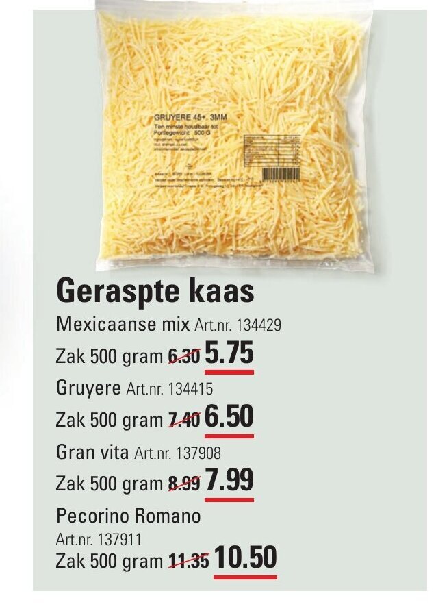 Geraspte kaas Gruyere 500 gram aanbieding bij Sligro
