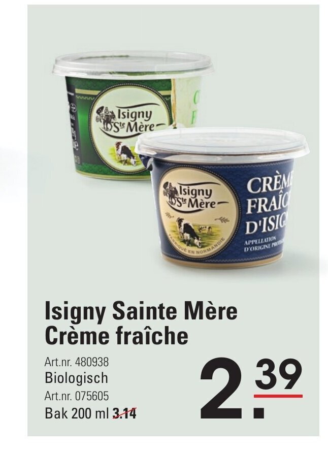 Isigny Sainte Mere Creme fraiche 200 ml aanbieding bij Sligro
