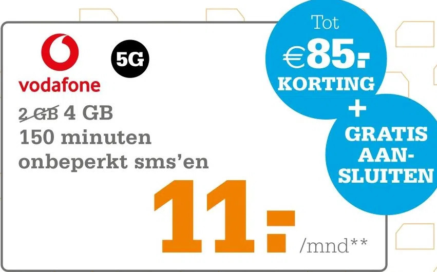 5g vodafone Tot €85. KORTING C + GRATIS AAN- SLUITEN aanbieding bij ...