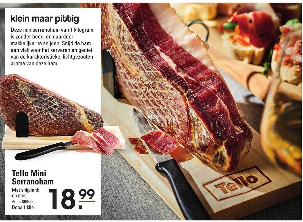 Tello mini serranoham aanbieding bij De Kweker