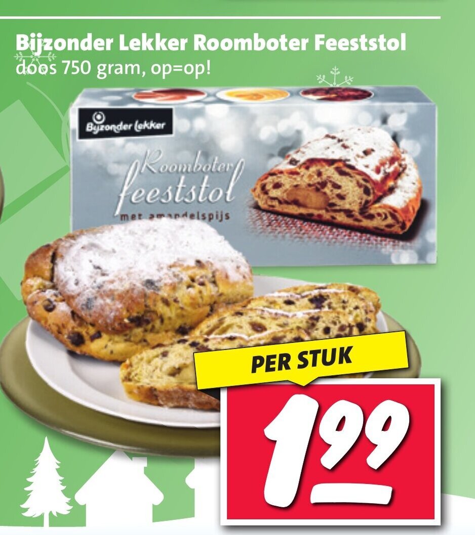 Bijzonder Lekker Roomboter Feeststol 750 gram aanbieding bij Nettorama