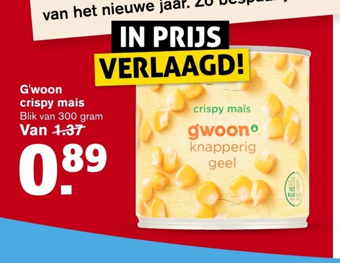 G'woon crispy mais 300 gram aanbieding bij Hoogvliet