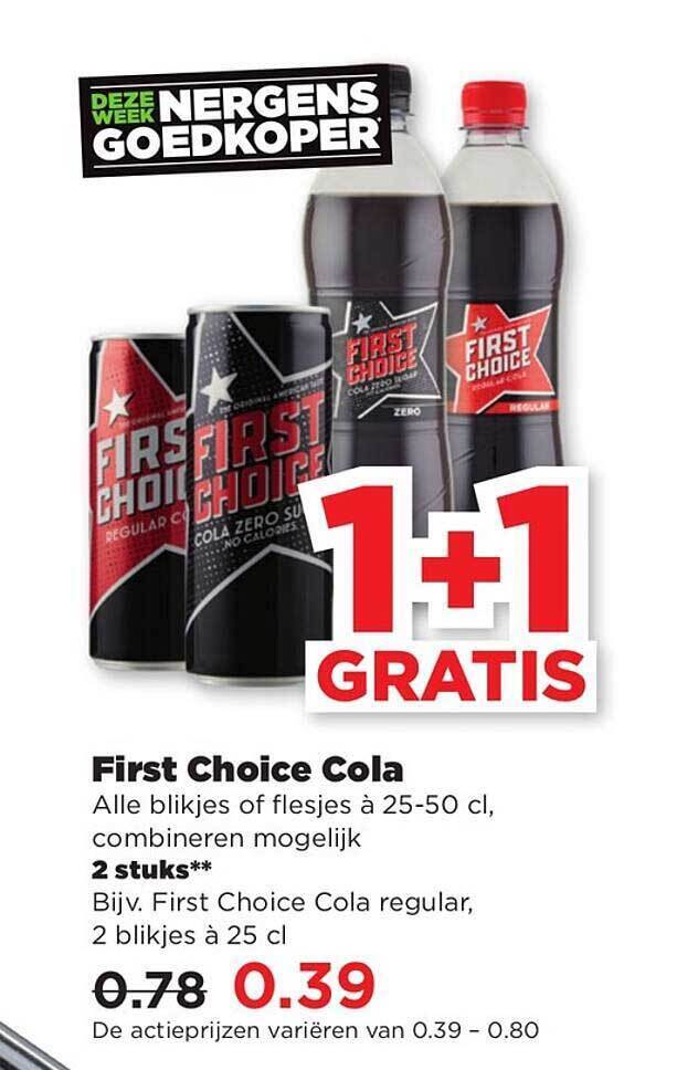 First choice cola aanbieding bij PLUS