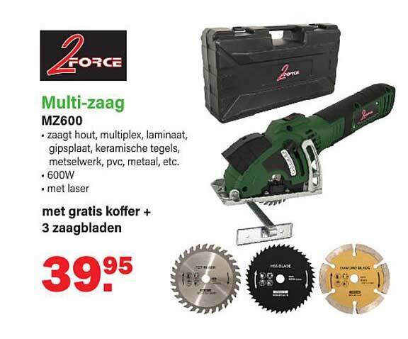 2force multi-zaag mz600 aanbieding bij Van Cranenbroek