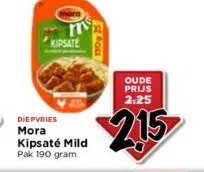 Diepvries mora kipsaté mild aanbieding bij Vomar Voordeelmarkt