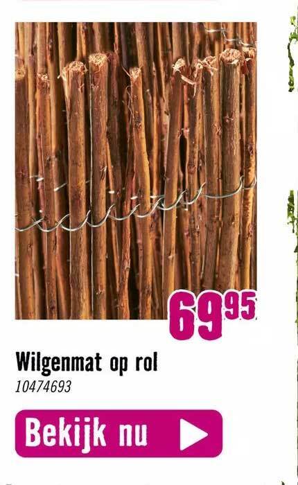 Wilgenmat op rol aanbieding bij Hornbach