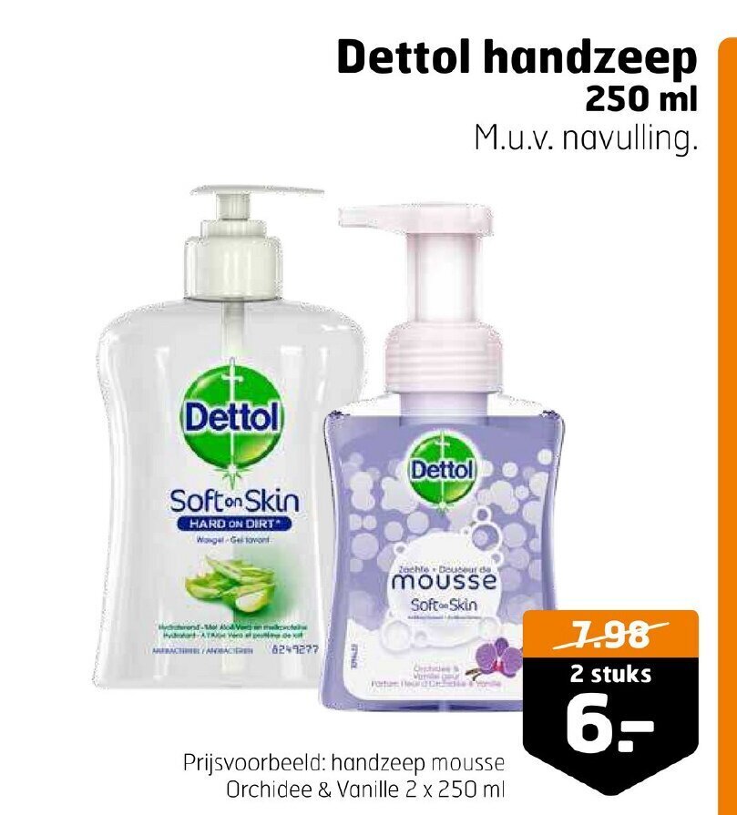 Dettol handzeep 250 ml 2 stuks aanbieding bij Trekpleister