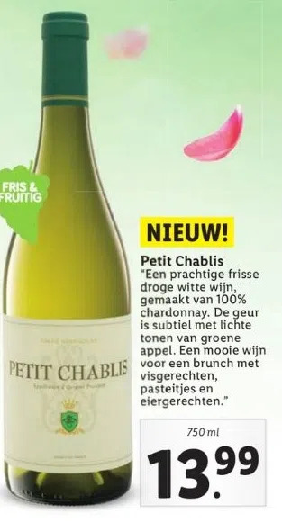 Petit chablis "een prachtige frisse droge witte wijn, gemaakt van 100% ...
