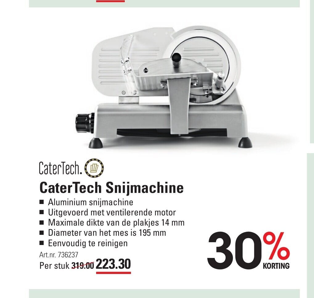 CaterTech Snijmachine aanbieding bij Sligro