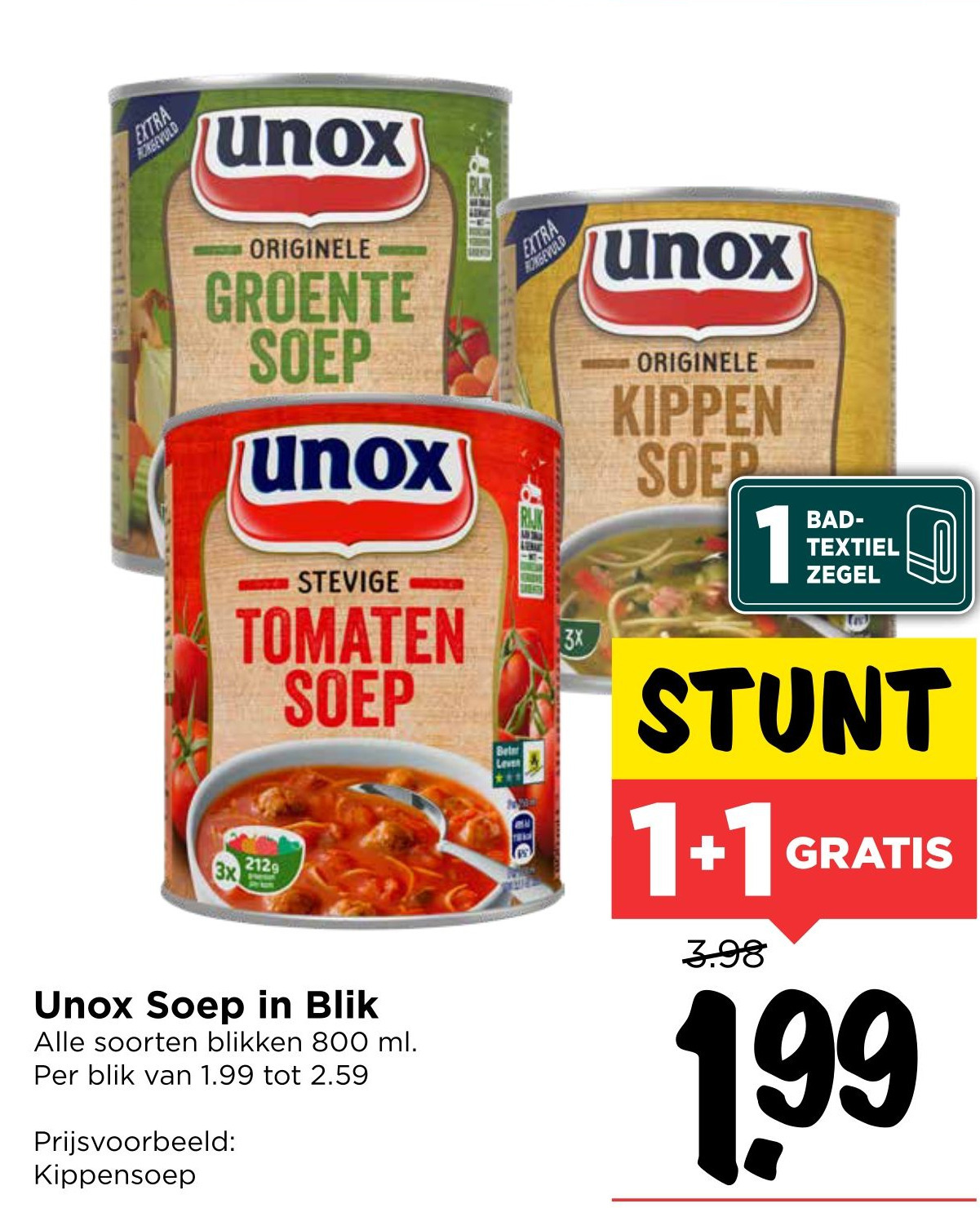Unox soep in blik 800ml aanbieding bij Vomar