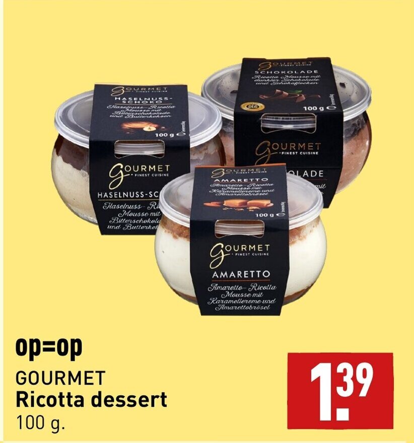 Gourmet ricotta dessert 100g aanbieding bij ALDI